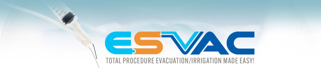 ES Vac – Endodontic Solutions by Engineered Endodontics